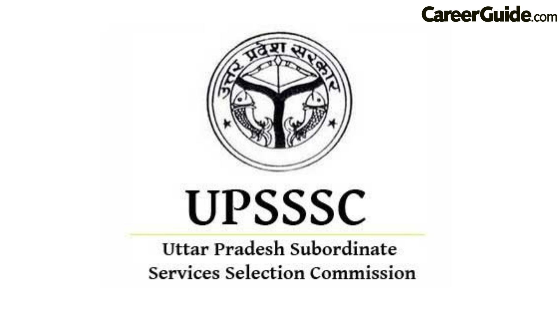 UPSSC Lower PCS 2023 - CareerGuide