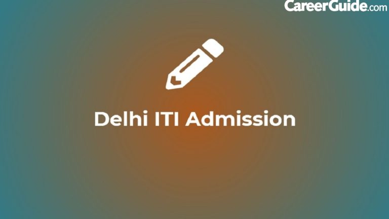 Delhi ITI Admission - CareerGuide