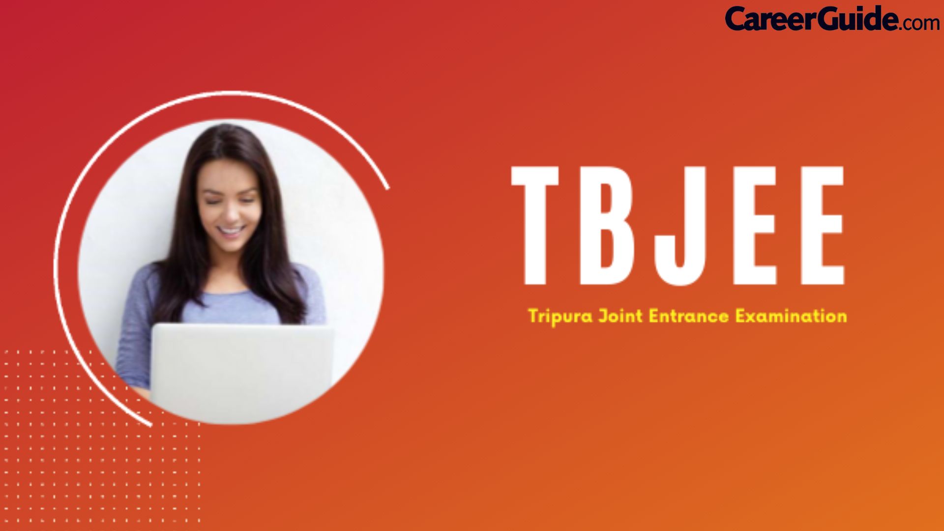 TBJEE 2023: Application Form, Exam Date, … - CareerGuide