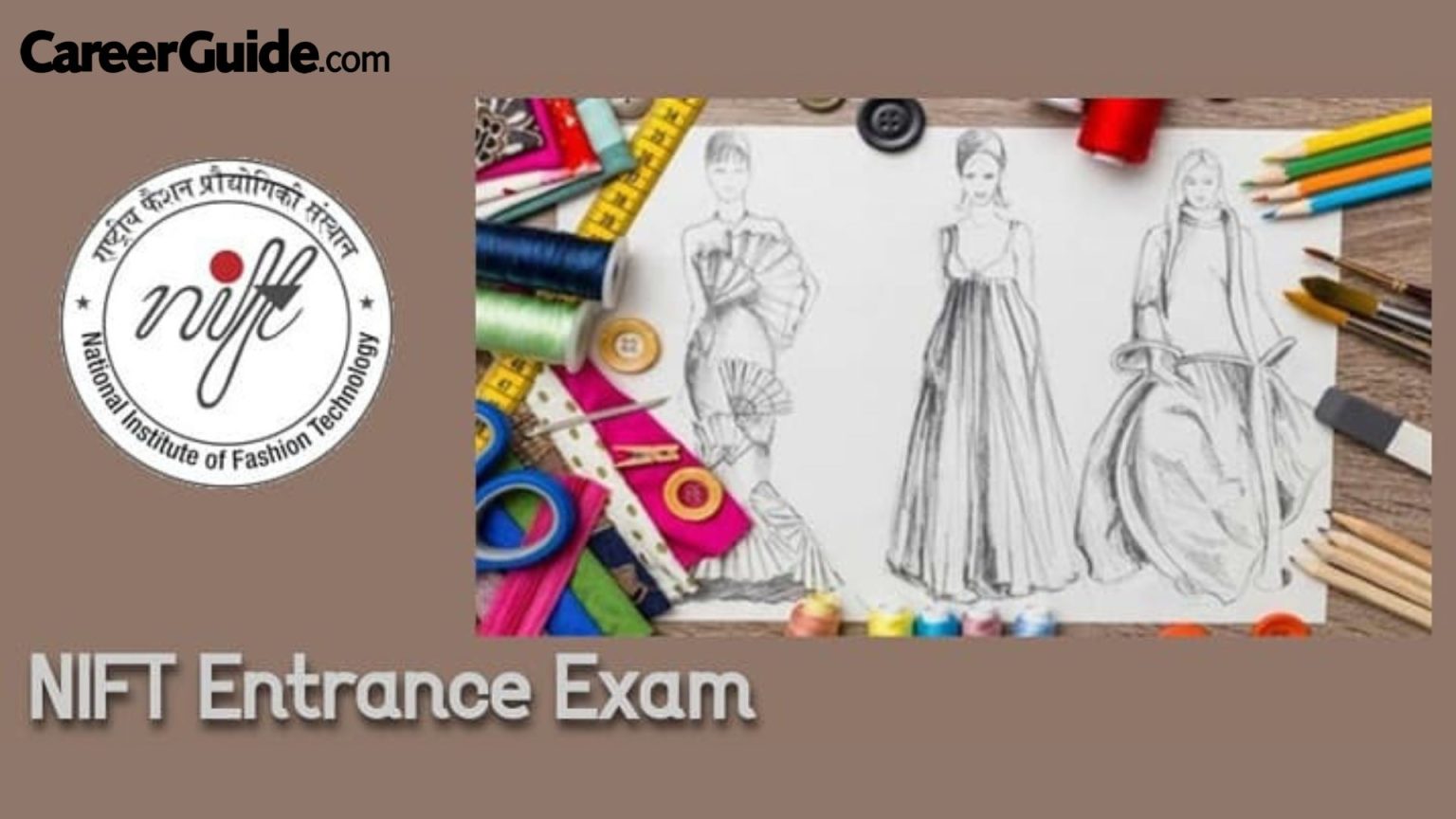 NIFT Full Form- Important Dates, Eligibility Criteria, 2023 - CareerGuide