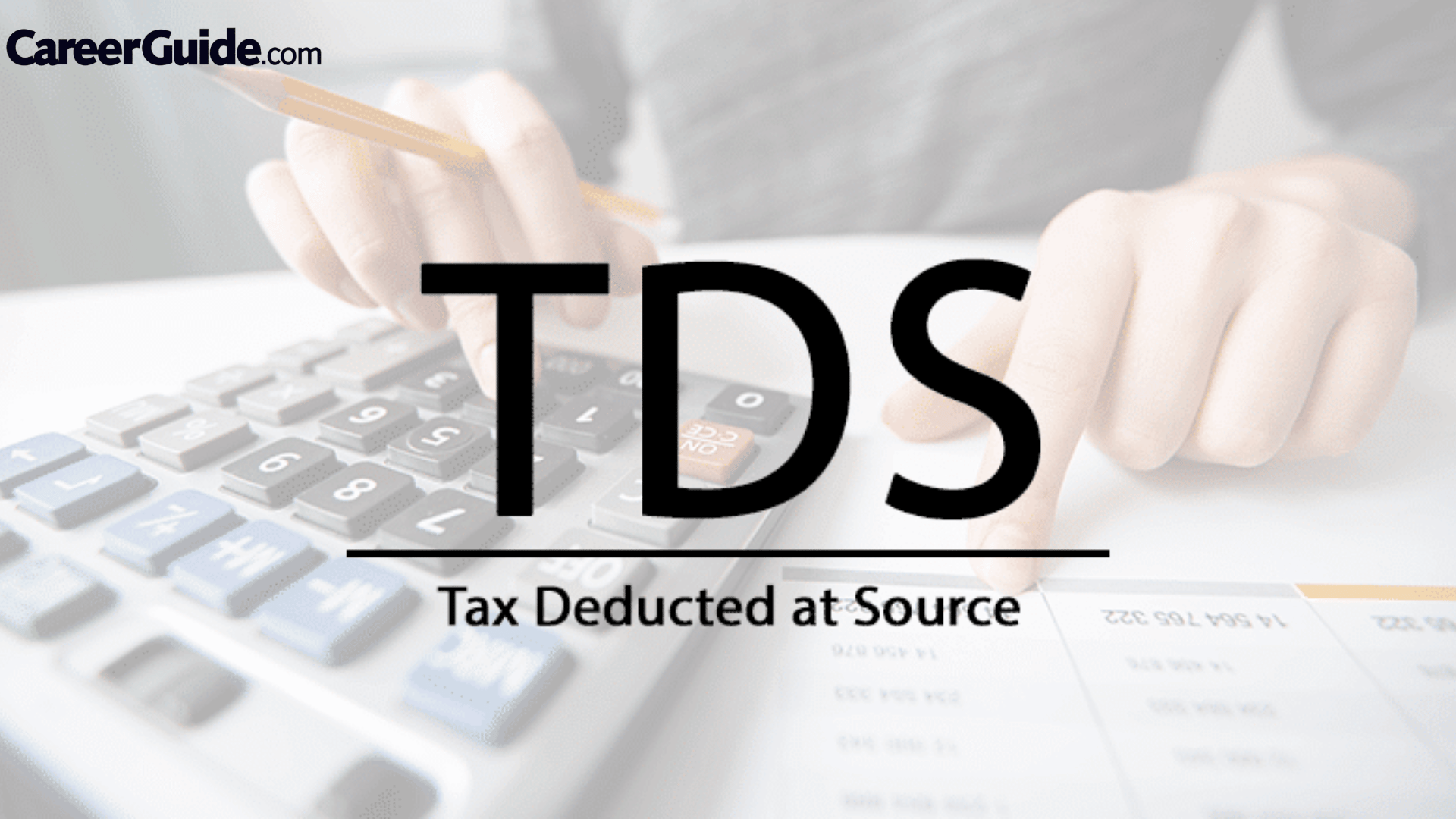 TDS Full Form: Application Form, Criteria, Benefits 2023