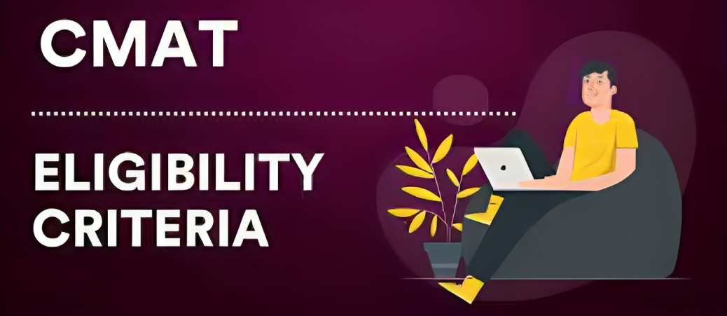 CMAT Eligibility Criteria 2024 - CareerGuide