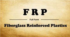 What is FRP full form: Introduction, Types, Properties, Advantages ...