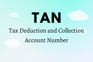 TAN Full Form: Introduction, Basics, TAN Verification, Correction ...