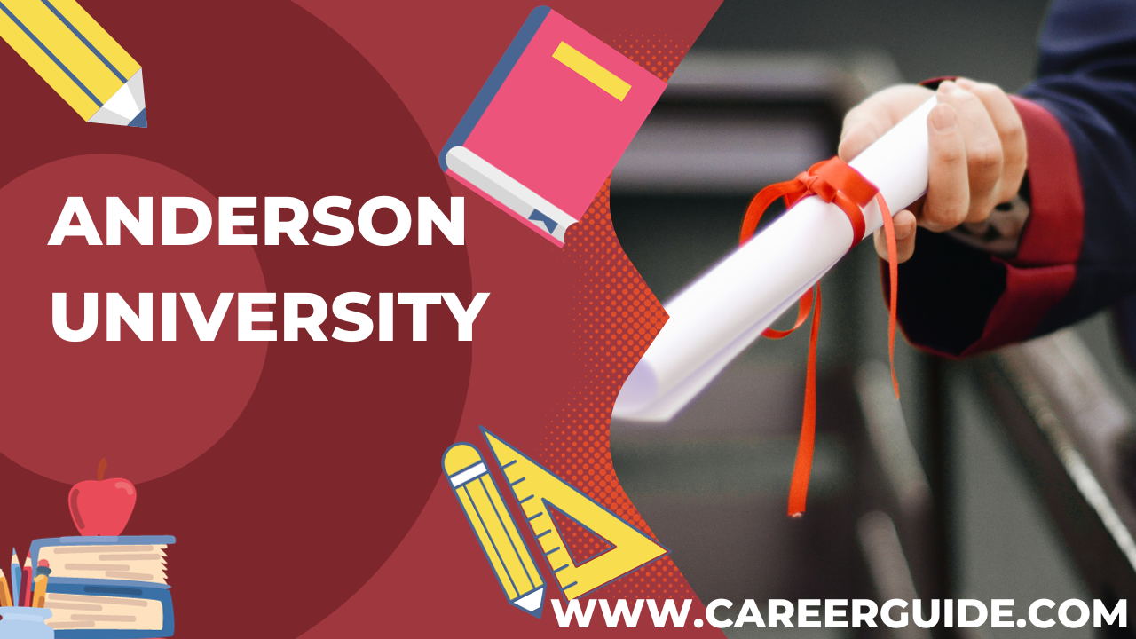 Anderson University: Cutoff, Placements, Criteria, Top Almuni - CareerGuide