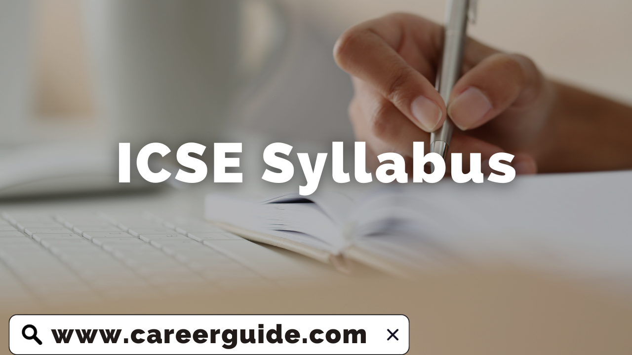 ICSE Syllabus : Important, Preparation, Syllabus, Exam, Education ...