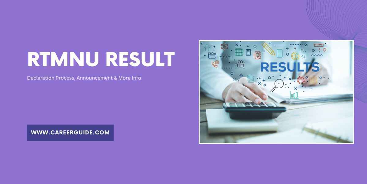 RTMNU Result: Declaration Process, Announcement & More Info - CareerGuide