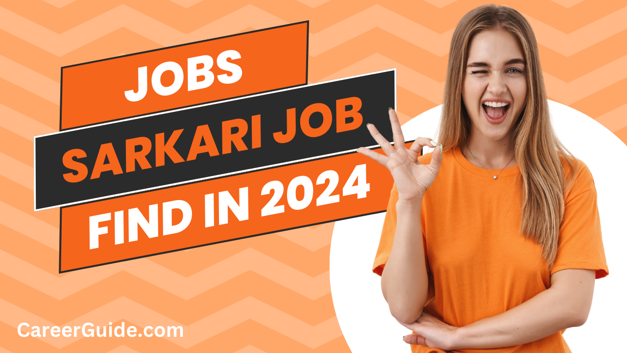 Sarkari Job find: Application, Registration - CareerGuide