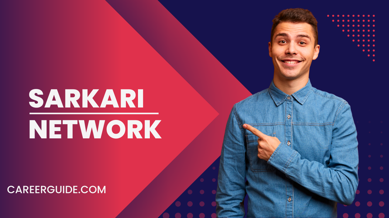 Sarkari Network: Advantages | Services | Job Alerts - CareerGuide