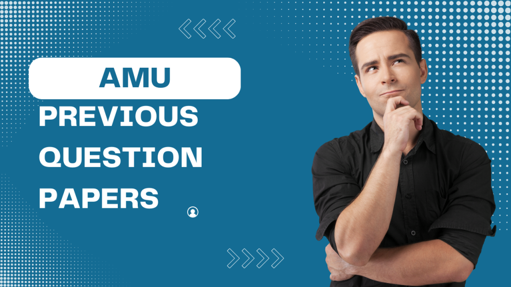 AMU Question Papers : Dwonload, Preparation Tips - CareerGuide