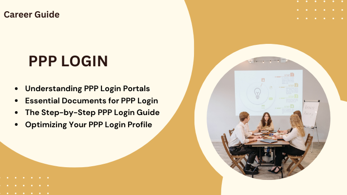 PPP Login: Documents, Login Guide, Security, Tips - CareerGuide