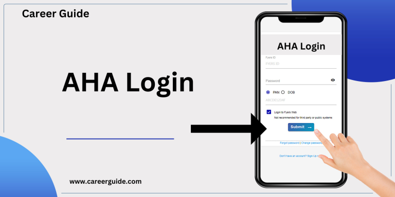 AHA Login: Guide, Interface, Viewing Experience, Login Issues - CareerGuide