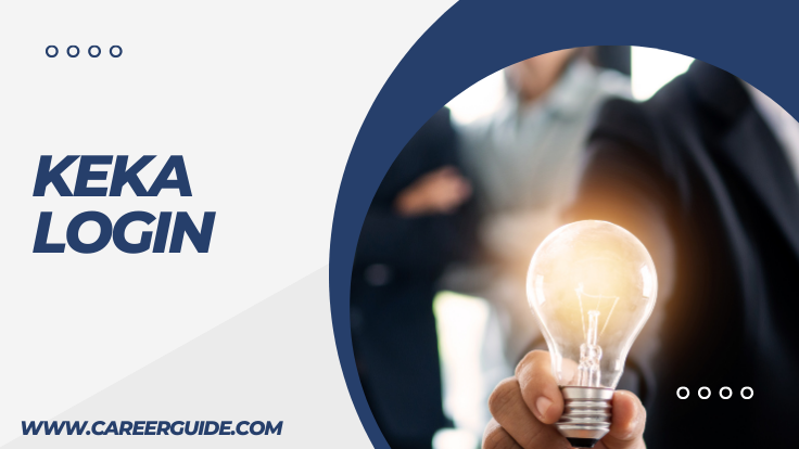 Keka Login: Authentication, Navigating, Mobile Access - CareerGuide