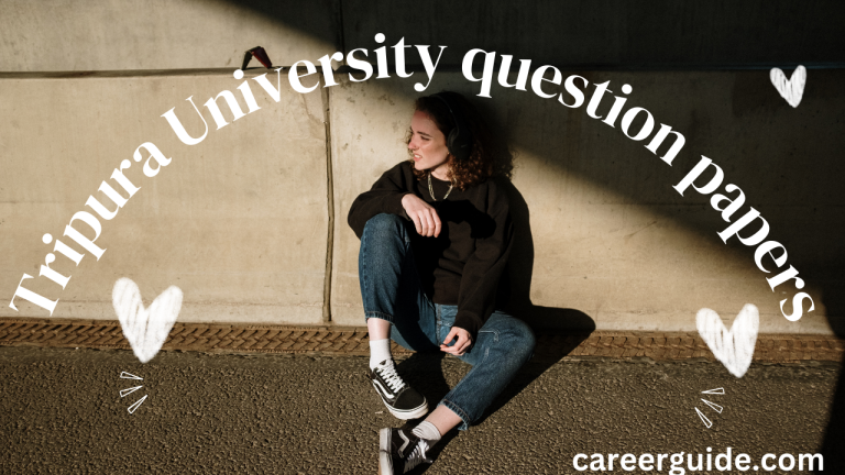Tripura University Question Papers Download - CareerGuide
