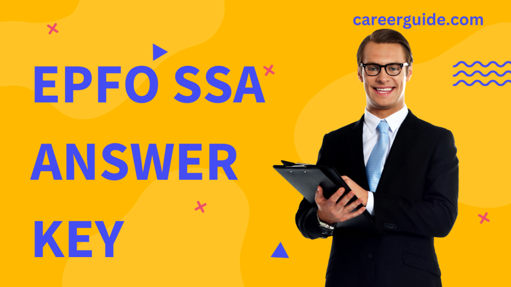 EPFO SSA Answer Key :Download , Analysis - CareerGuide