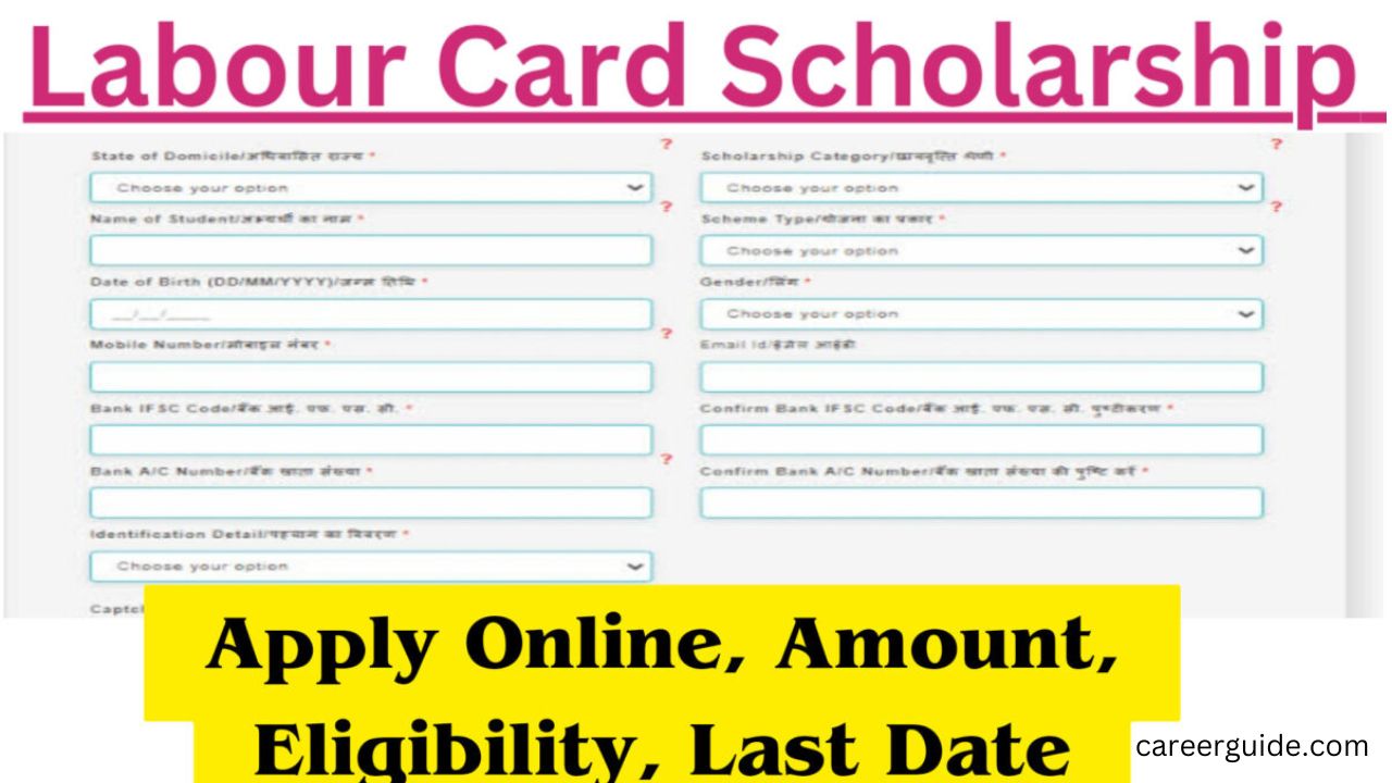 Labour Card Scholarship: Application Process and Last Date - CareerGuide