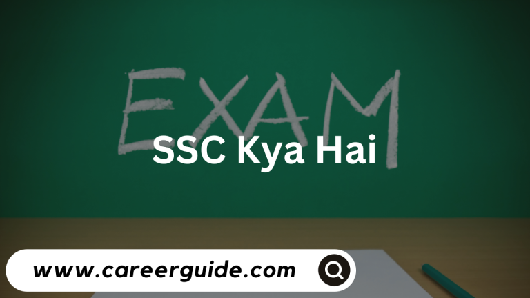 SSC Kya Hai : Details, What Is SSC - CareerGuide