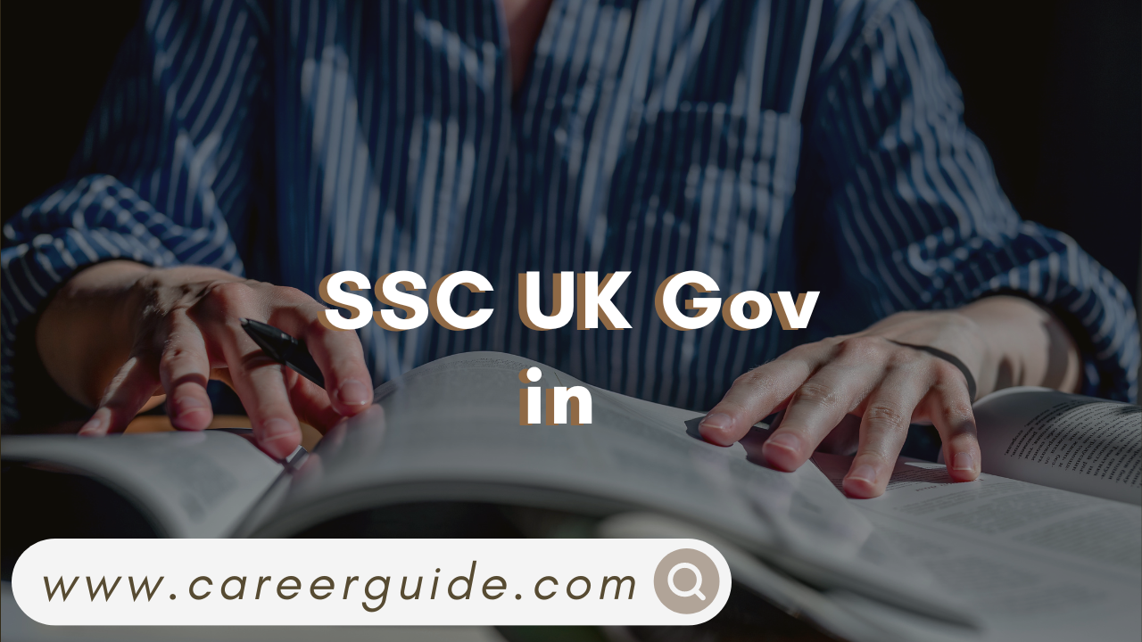 SSC UK Gov in : Details, Exam Pattern - CareerGuide