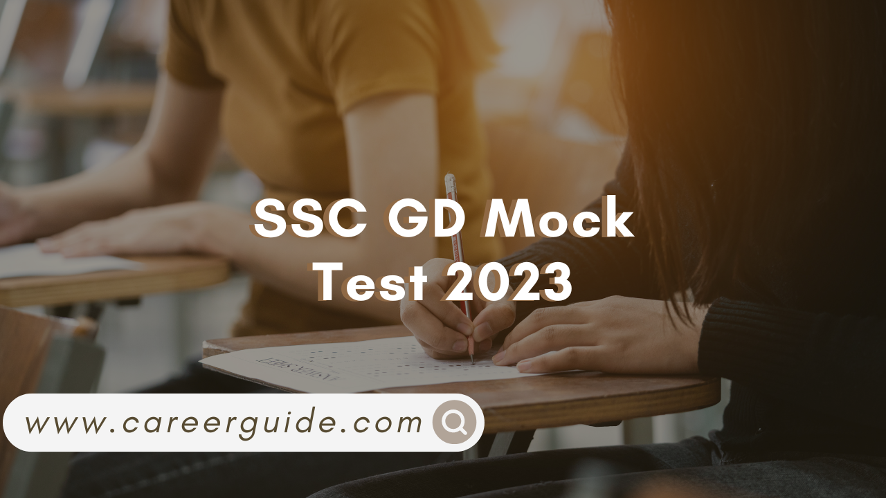 SSC GD Mock Test 2023 : Details - CareerGuide