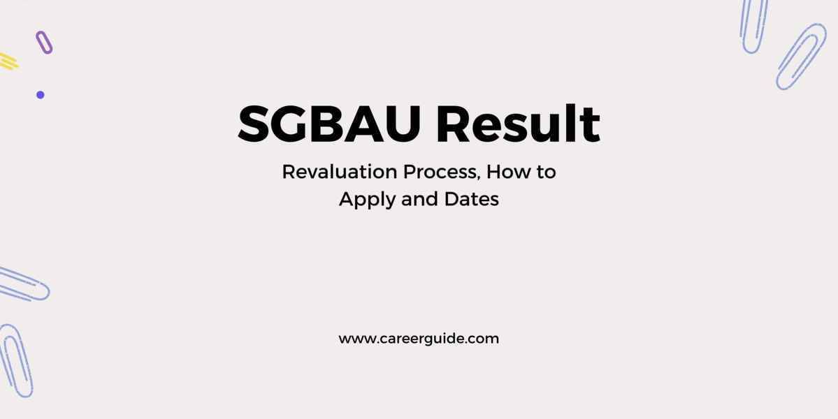 SGBAU Result: Revaluation Process, How to Apply and Dates - CareerGuide