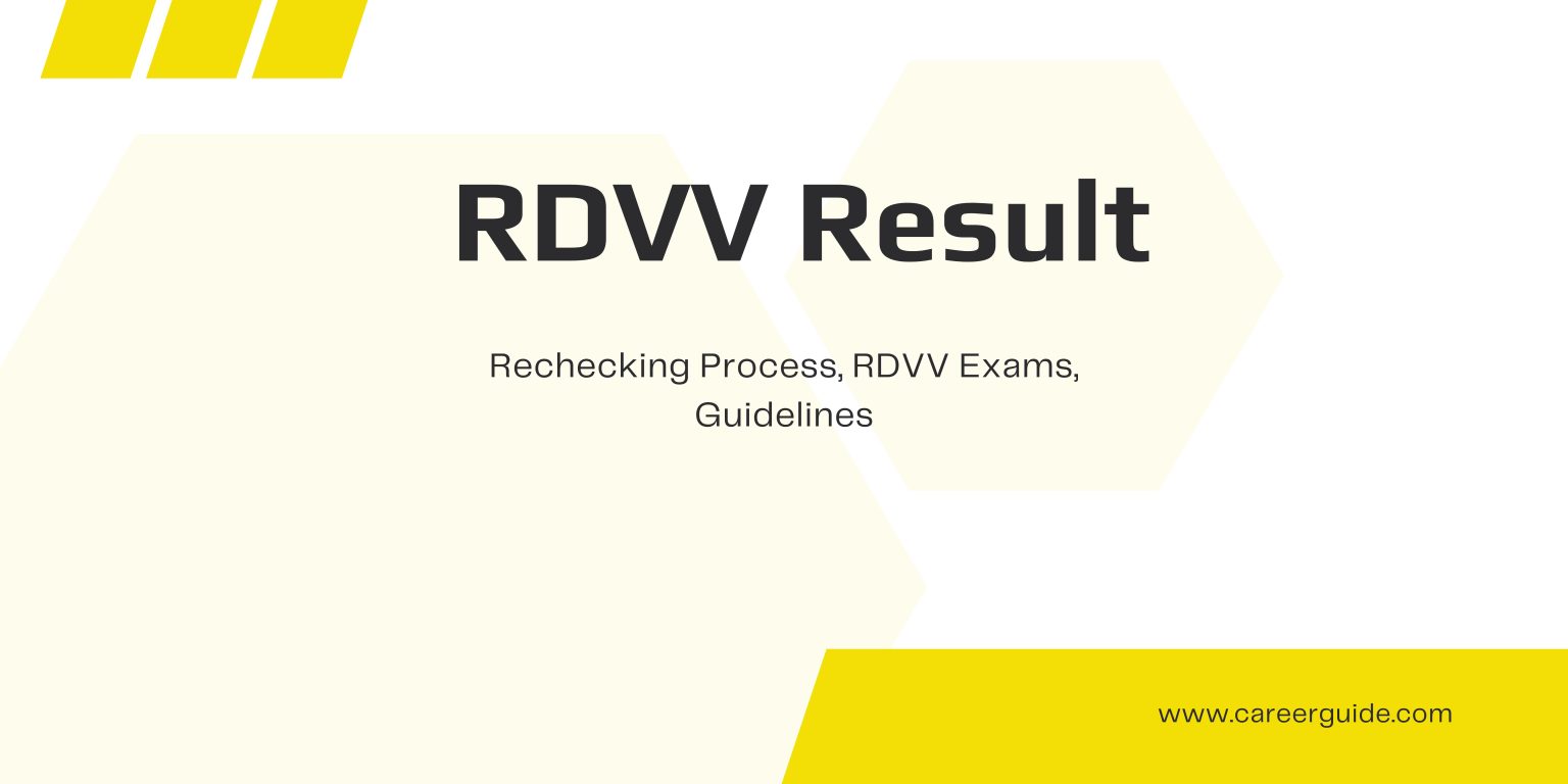 RDVV Result: Rechecking Process, RDVV Exams, Guidelines - CareerGuide