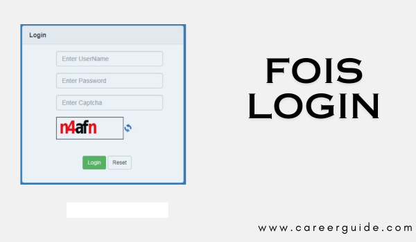 FOIS Login: Navigating, Tracking Shipments, Documents, FAQs - CareerGuide