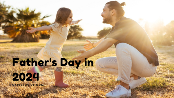 Father's Day in 2024: Celebrating, Celebrate, Diversity - CareerGuide