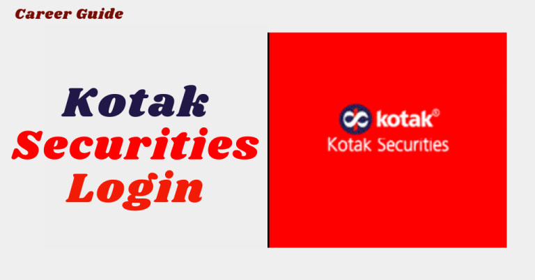 Kotak Securities Login: Process, Securities, Troubleshooting, FAQs - CareerGuide