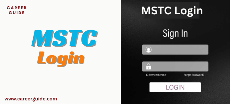 MSTC Login: Guide, Troubleshooting, Security, Mobile App, FAQs ...