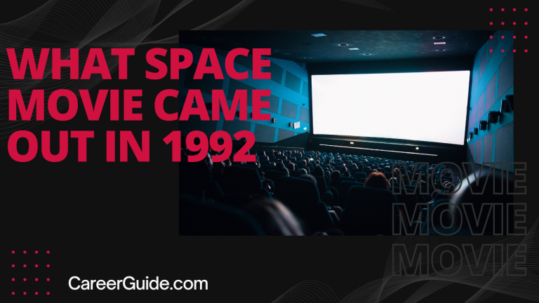 What Space movie came out in 1992 - CareerGuide