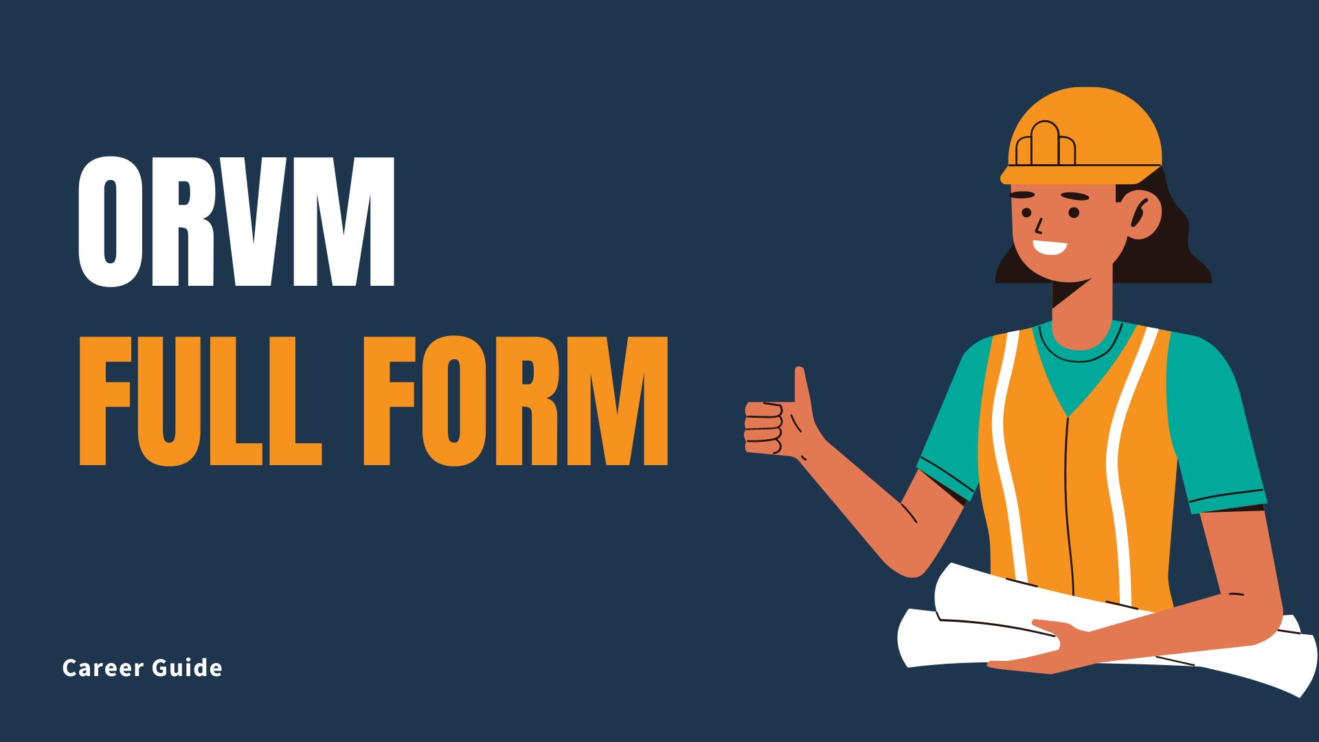 ORVM Full Form: Types, Evolution, Future, Common Problems - CareerGuide