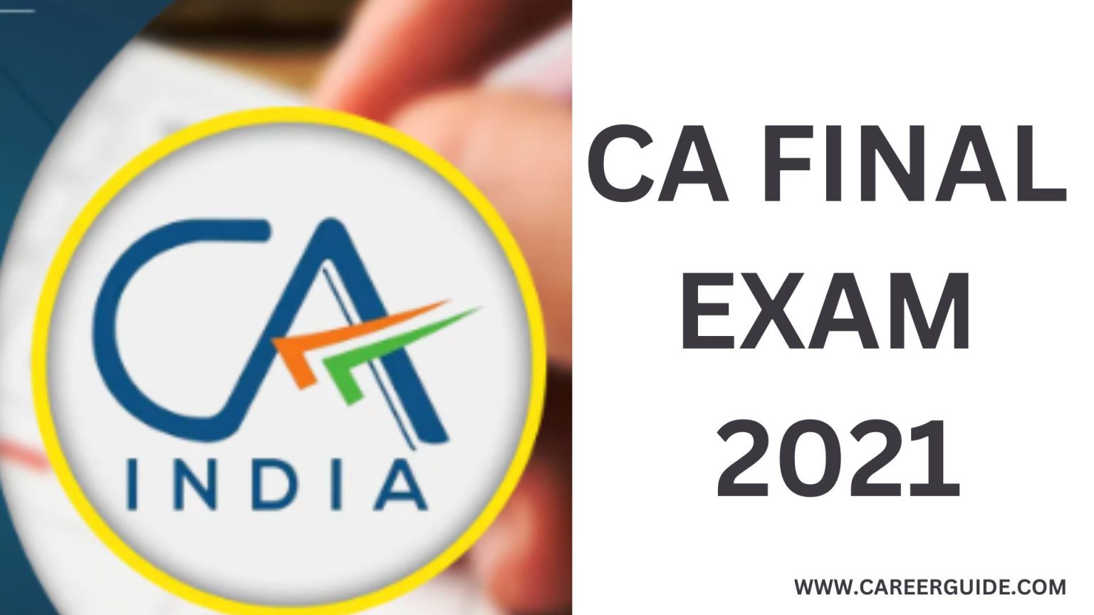 CA Final Exam Date 2021: Application Process, Eligibility, Pattern ...