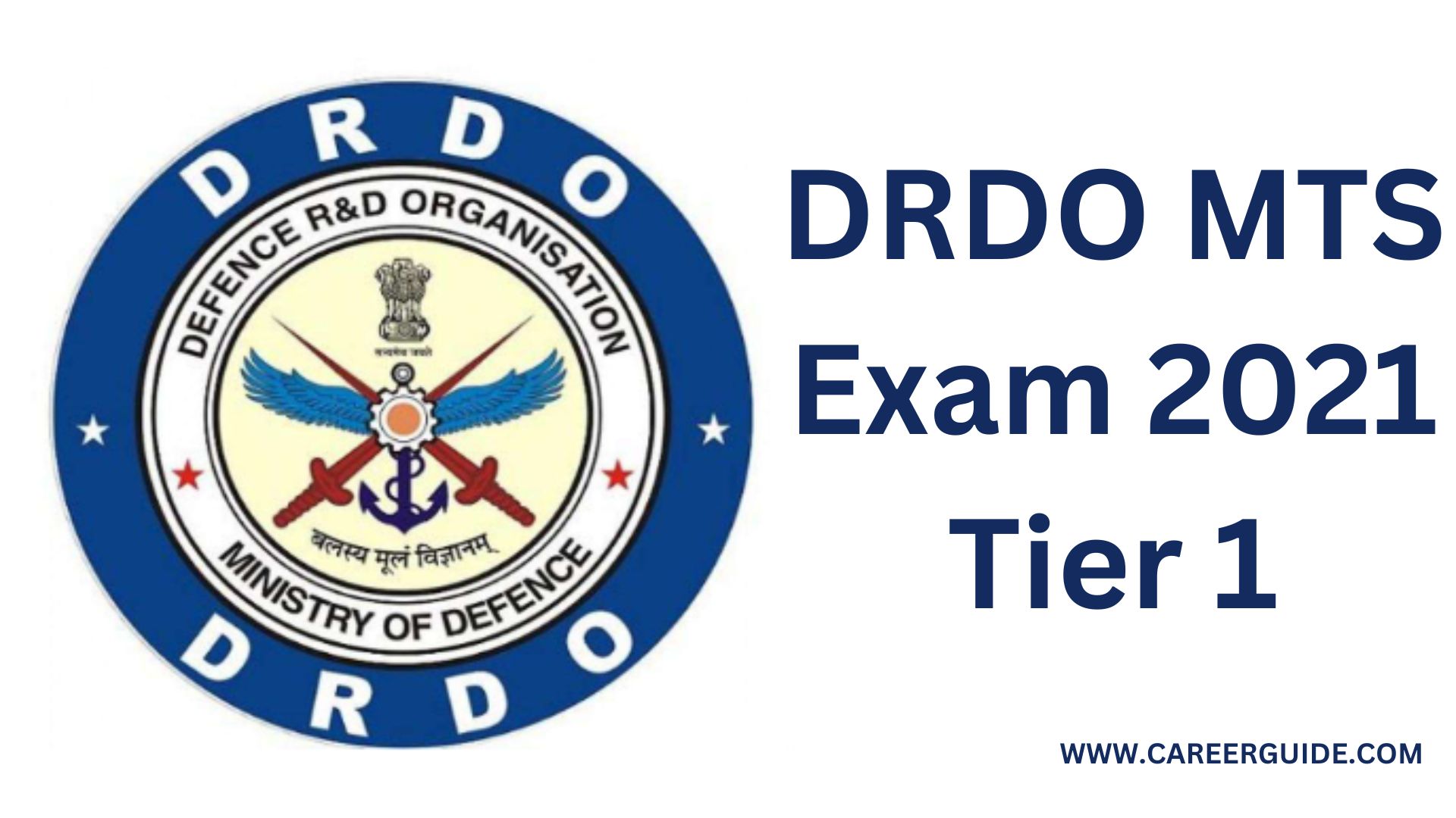 DRDO MTS Exam Date 2021 Tier 1: Syllabus, Pattern, Overview - CareerGuide