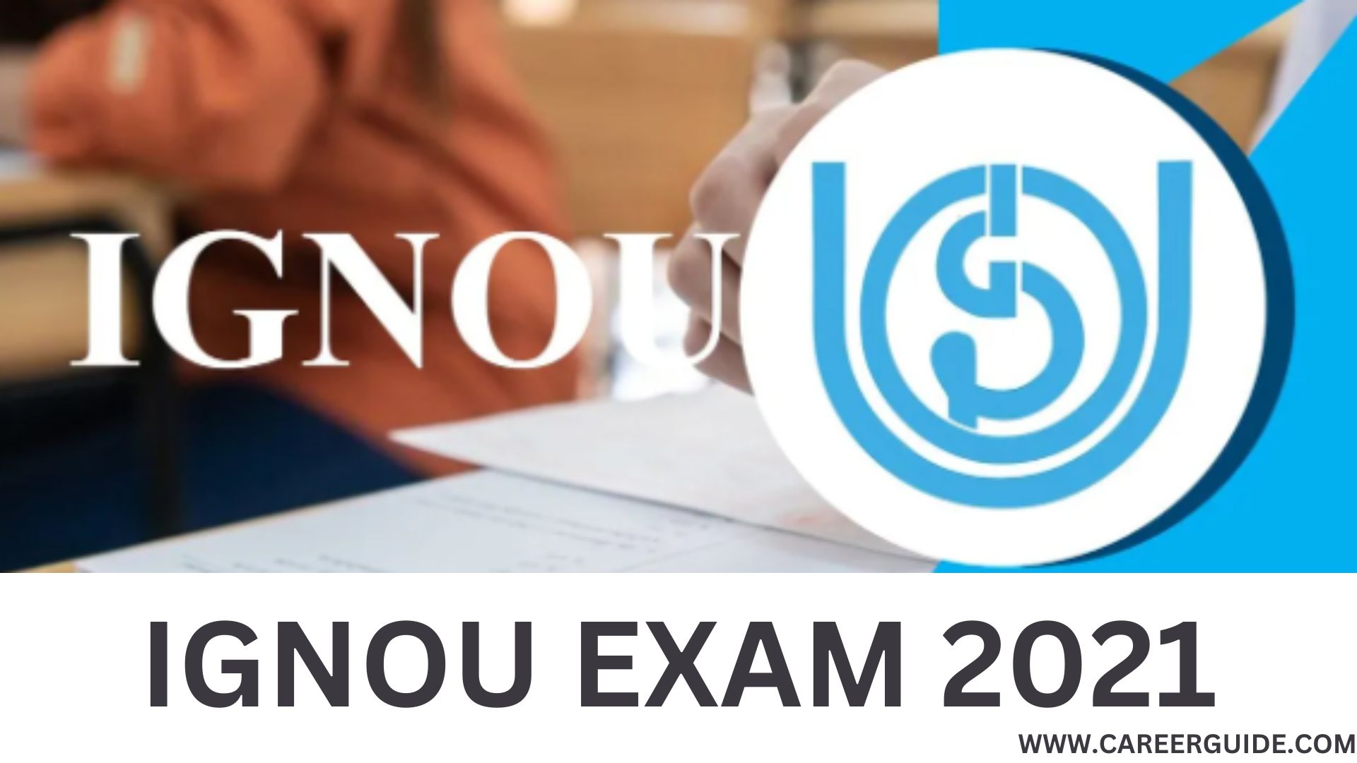 IGNOU Exam Date Sheet 2021: Eligibility, Date Sheet, Syllabus - CareerGuide