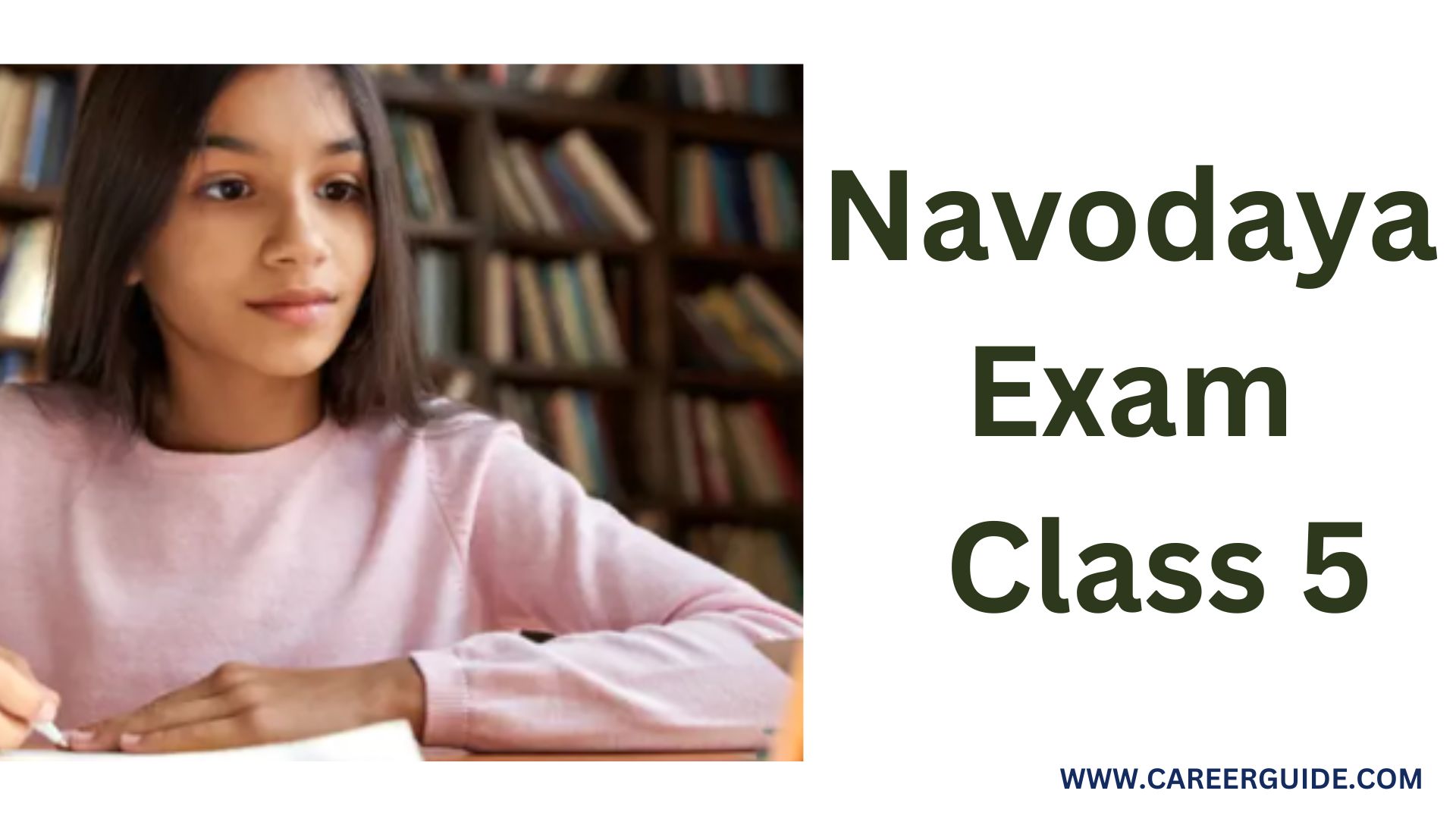 Navodaya Exam Date 2023 Class 5: Eligibility, Syllabus, Pattern - CareerGuide